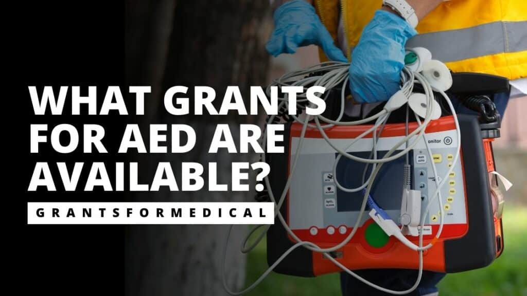 Grants for AED (Automated External Defibrillator)