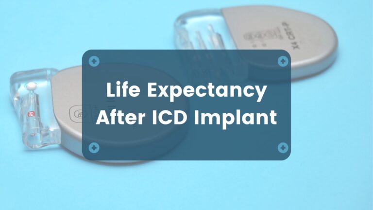 What is the Life Expectancy After ICD Implant?