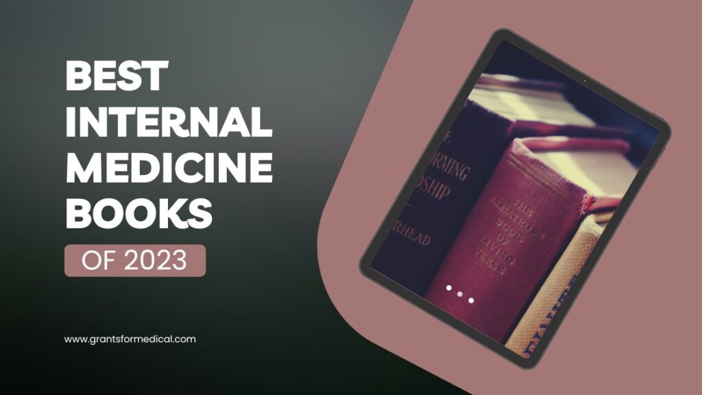 8 Best Internal Medicine Books - Grants for Medical
