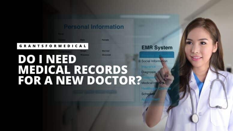 Do I Need Medical Records for a New Doctor?