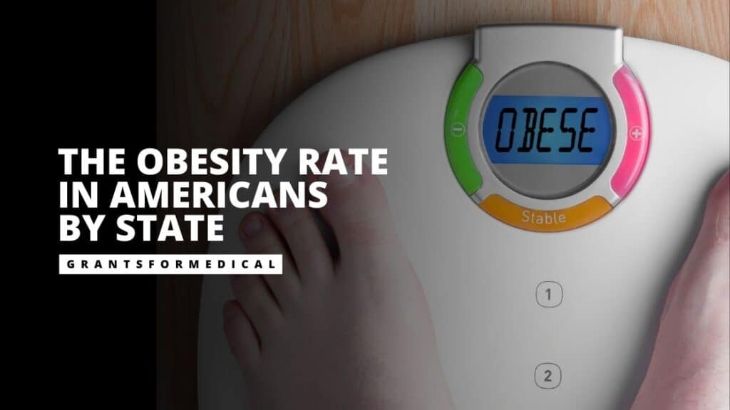 Obesity Rate in the U.S. (by State) - Grants for Medical