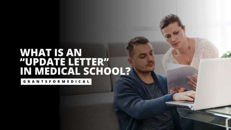Update Letter for Medical School - Grants for Medical