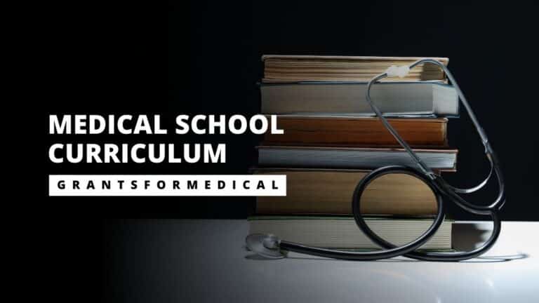 Medical School Curriculum - Grants for Medical