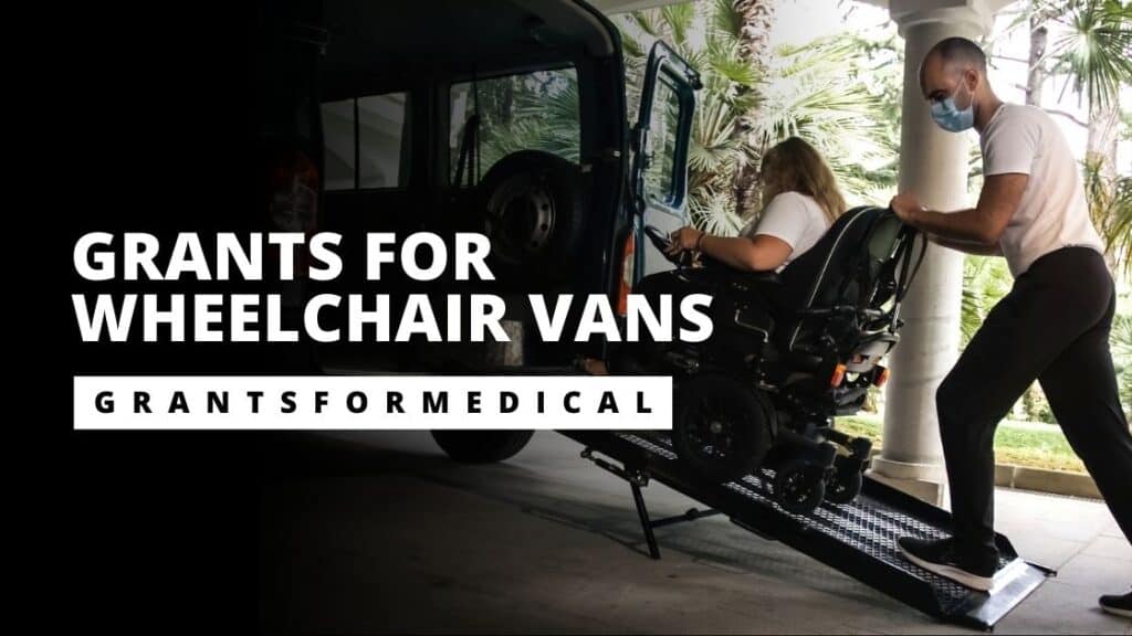 5 Grants for Wheelchair Vans - Grants for Medical 5 Grants for Wheelchair Vans - Grants for Medical