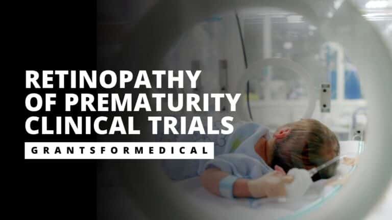 Retinopathy of Prematurity Clinical Trials Retinopathy of Prematurity Clinical Trials