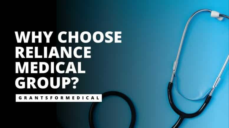 Reliance Medical Group Services - Grants for Medical